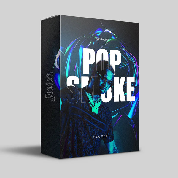 Pop Smoke Vocal Preset – Avion Audio
